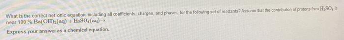 Solved What is the correct net ionic equation, including all | Chegg.com