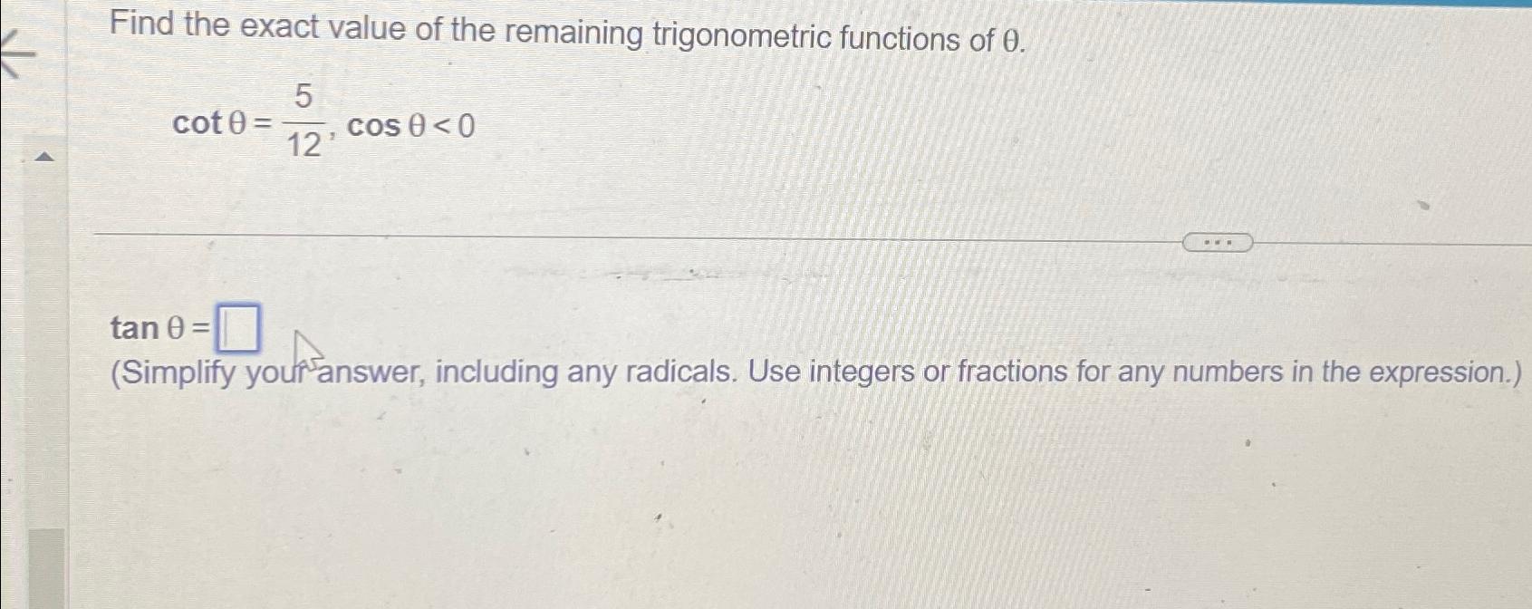 Solved Find the exact value of the remaining trigonometric | Chegg.com