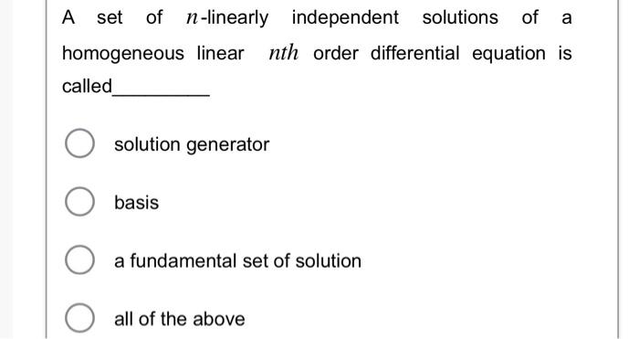 Solved A set of n-linearly independent solutions of a | Chegg.com