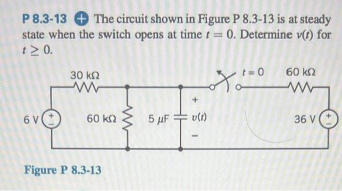 Solved P 8.3-13 + The circuit shown in Figure P 8.3-13 is at | Chegg.com