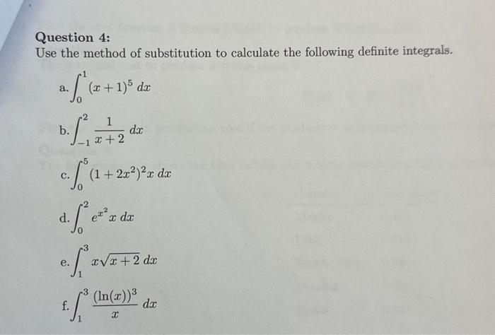 Solved Question 4: Use the method of substitution to | Chegg.com