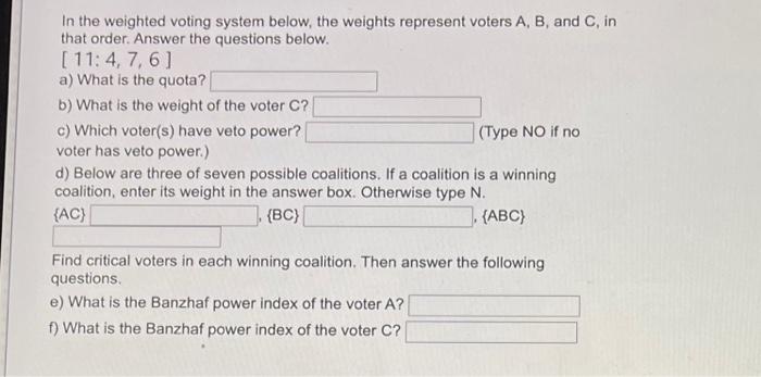 In the weighted voting system below, the weights | Chegg.com