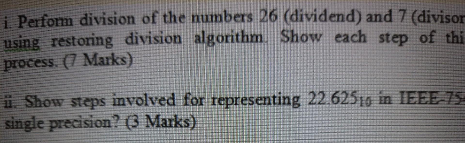 Solved i. Perform division of the numbers 26 (dividend) and | Chegg.com
