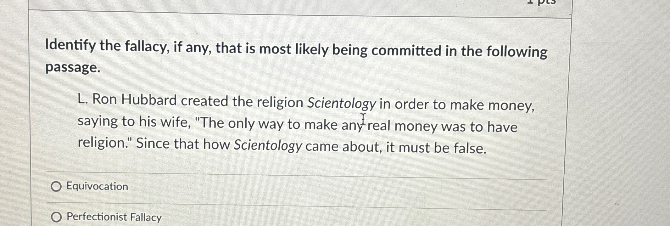 Solved Identify the fallacy, if any, that is most likely | Chegg.com