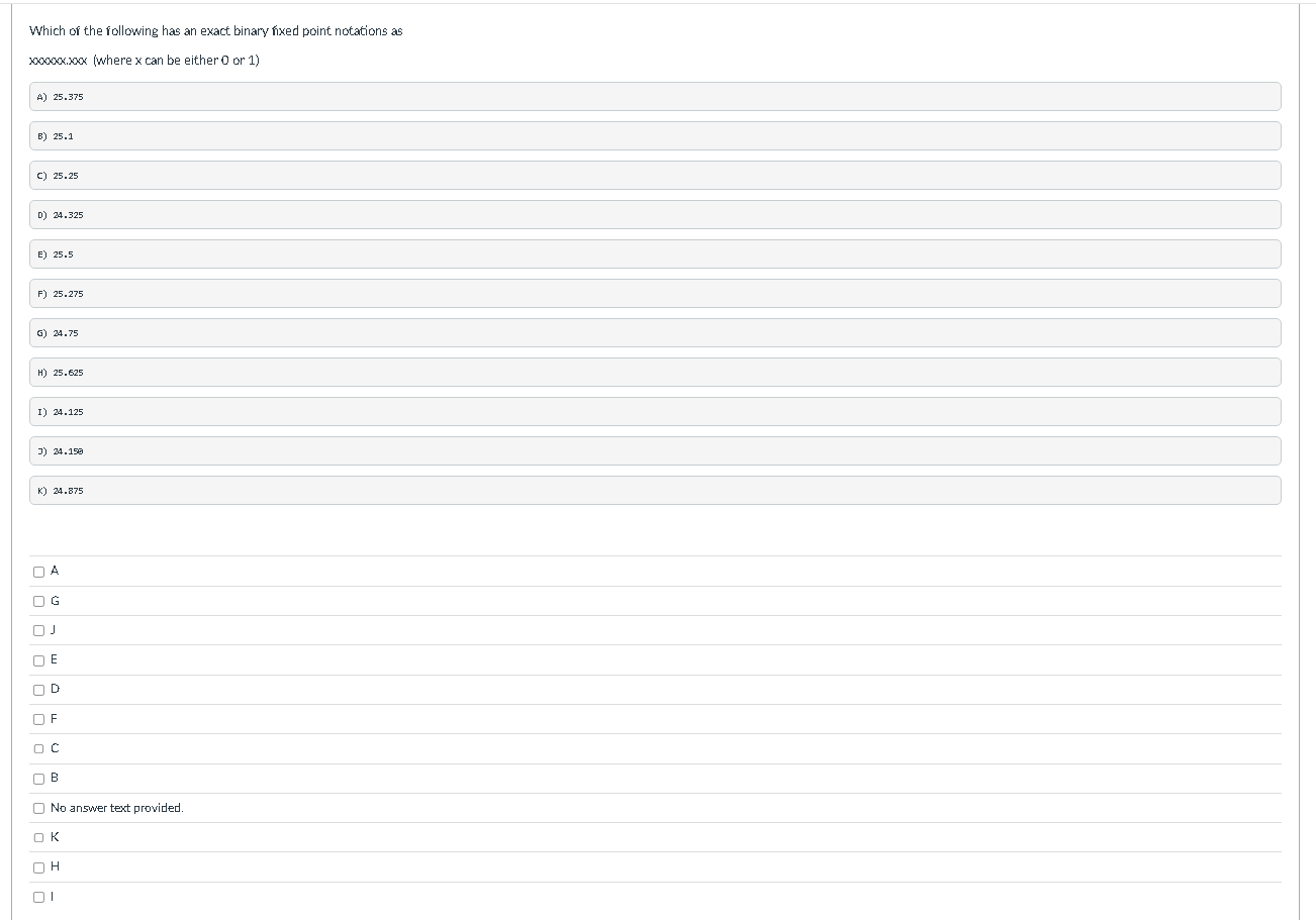 Which of the following has an exact binary fixed | Chegg.com