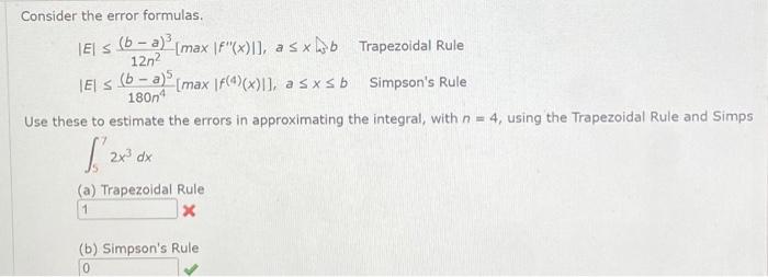 Solved Consider the error formulas. |E| ≤ (b − a)³ [max | Chegg.com