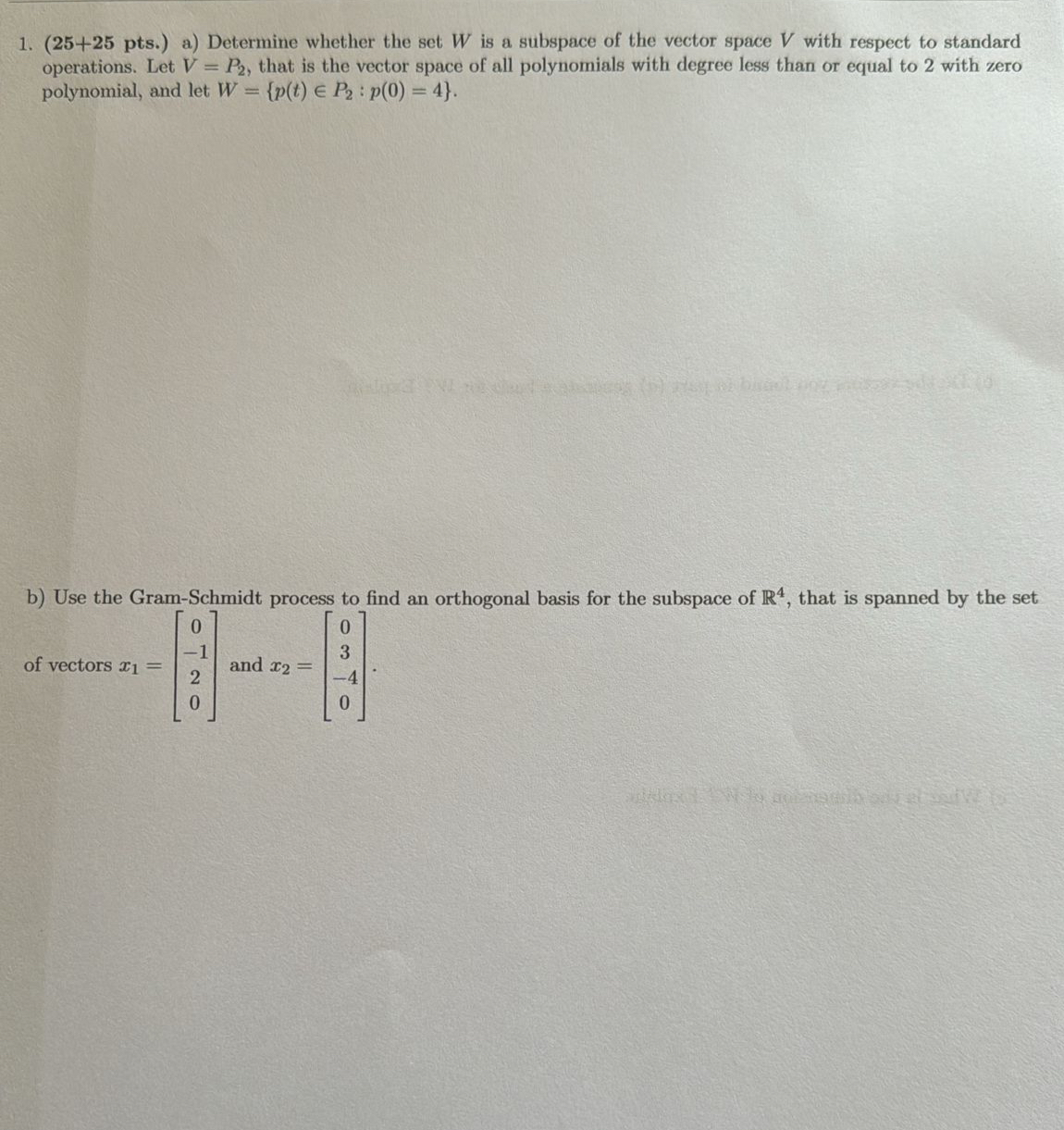 Solved pts.) ﻿a) ﻿Determine whether the set W ﻿is a subspace | Chegg.com