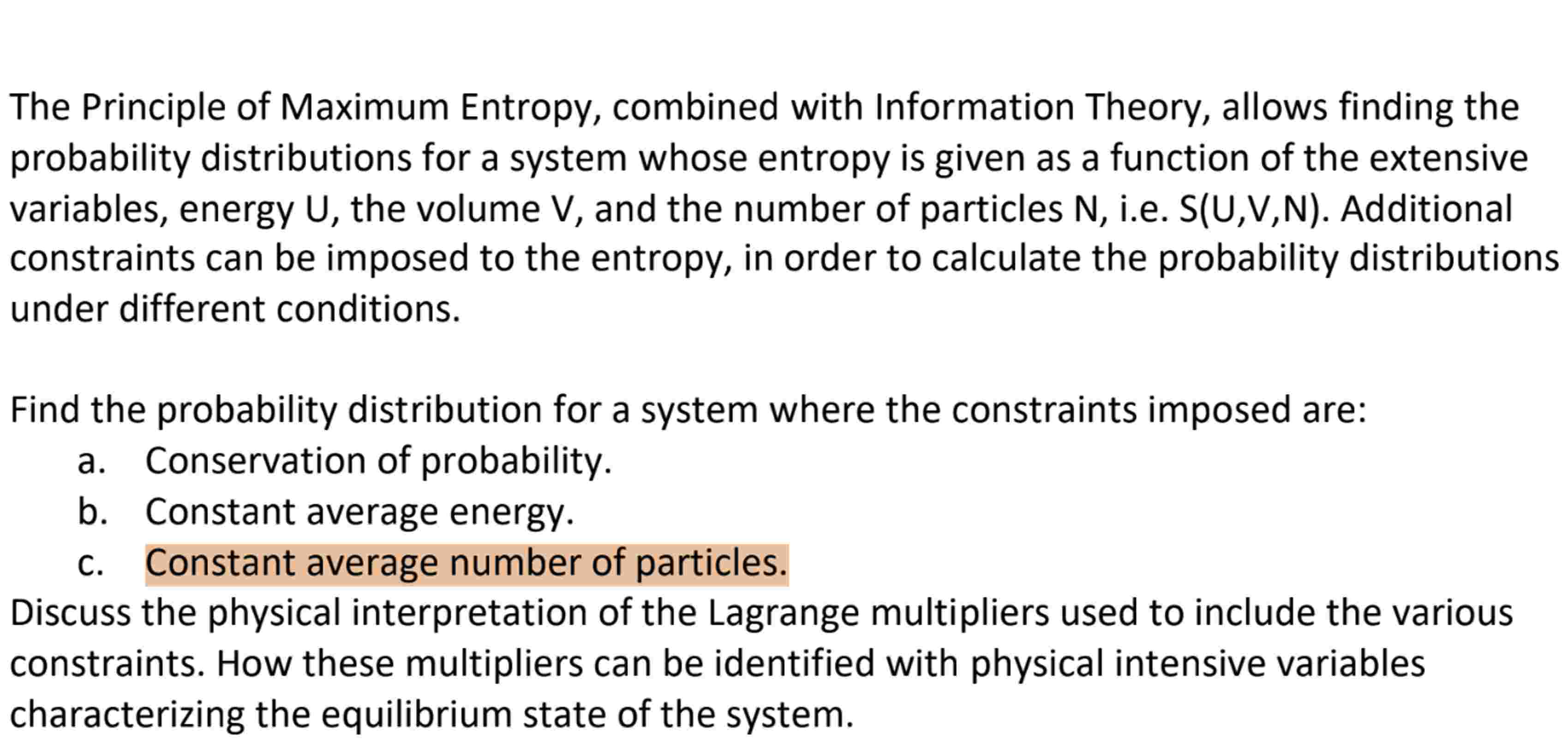 Solved The Principle of Maximum Entropy, combined with | Chegg.com