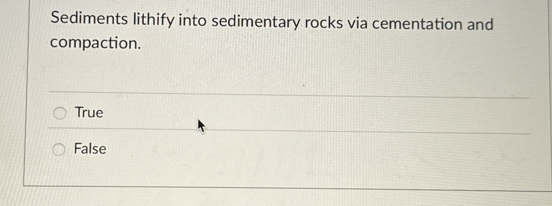 Solved Sediments lithify into sedimentary rocks via | Chegg.com