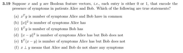 Solved 3 19 Suppose X And Y Are Boolean Feature Vectors