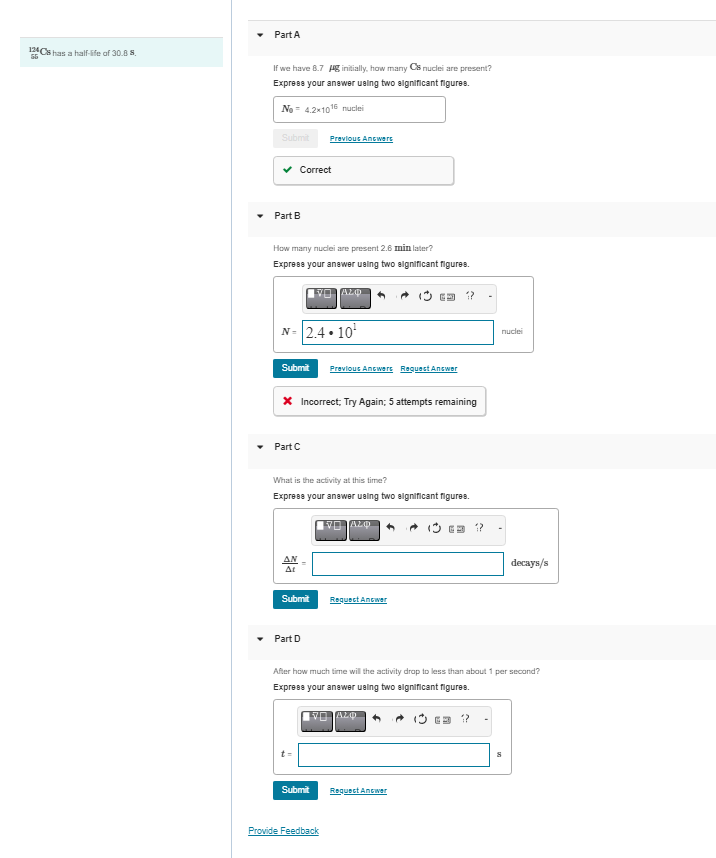 Solved ?55124Cs ﻿has a half-Ife of 30.8s.Part AIf we have | Chegg.com