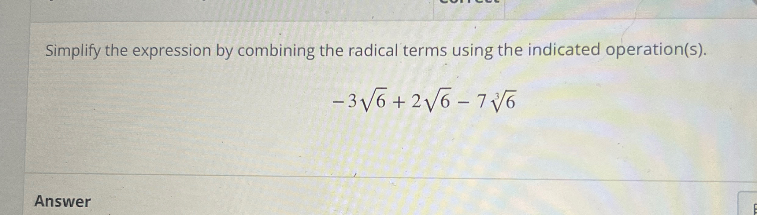 Solved Simplify the expression by combining the radical | Chegg.com