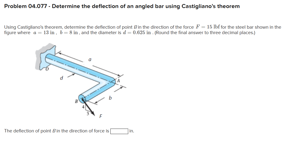 [solved] Problem 04 077 Determine The Deflection Of An An