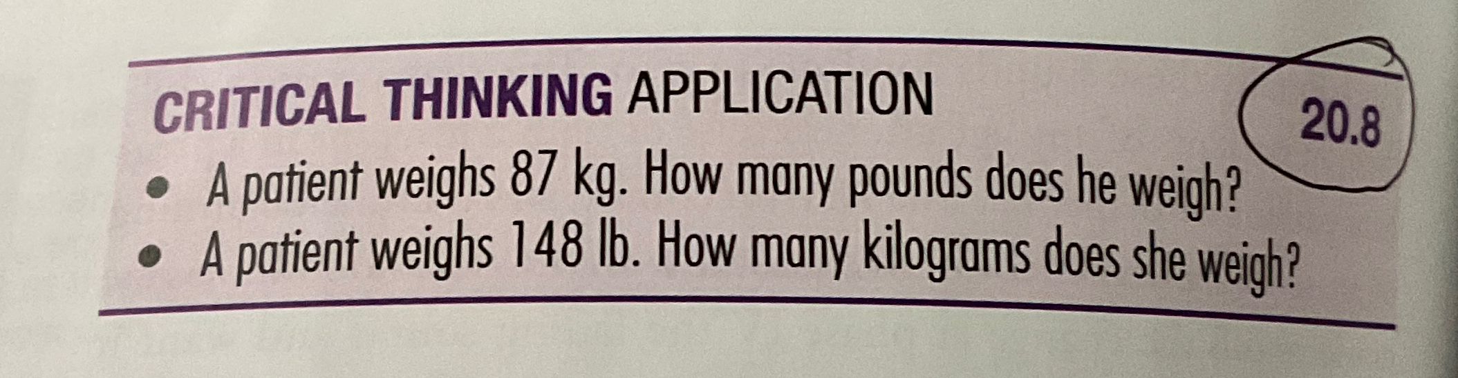 Solved CRITICAL THINKING APPLICATIONA patient weighs 87kg. | Chegg.com