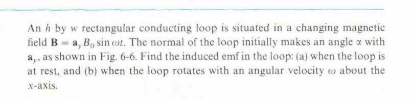 Solved An h by w rectangular conducting loop is situated in | Chegg.com