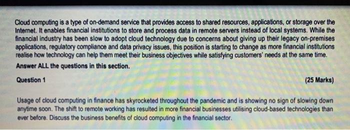 Solved Cloud computing is a type of on-demand service that | Chegg.com