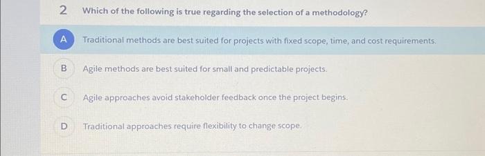 Solved 2 Which of the following is true regarding the | Chegg.com
