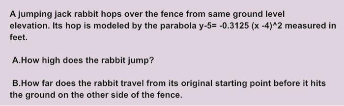 Solved A jumping jack rabbit hops over the fence from same | Chegg.com