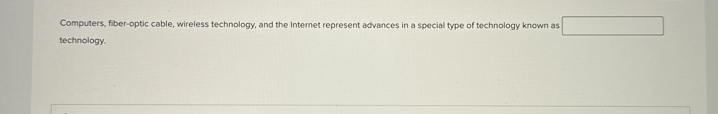 Solved Computers, fiber-optic cable, wireless technology, | Chegg.com