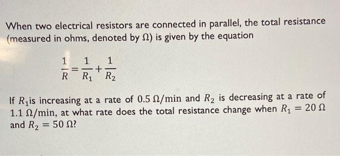 Solved When two electrical resistors are connected in | Chegg.com