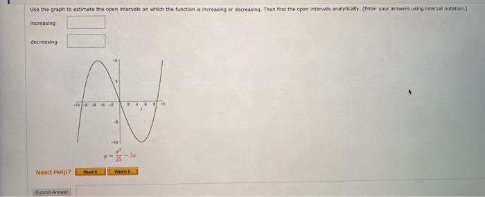 Use the graph to estimate the open intervals on which | Chegg.com