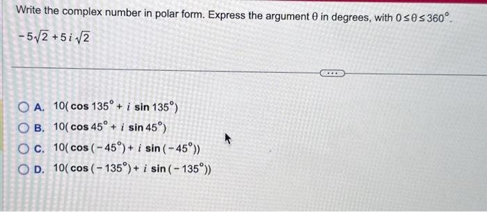 Solved Write the complex number in polar form. Express the | Chegg.com