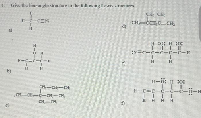 Solved 1. Give the line-angle structure to the following | Chegg.com
