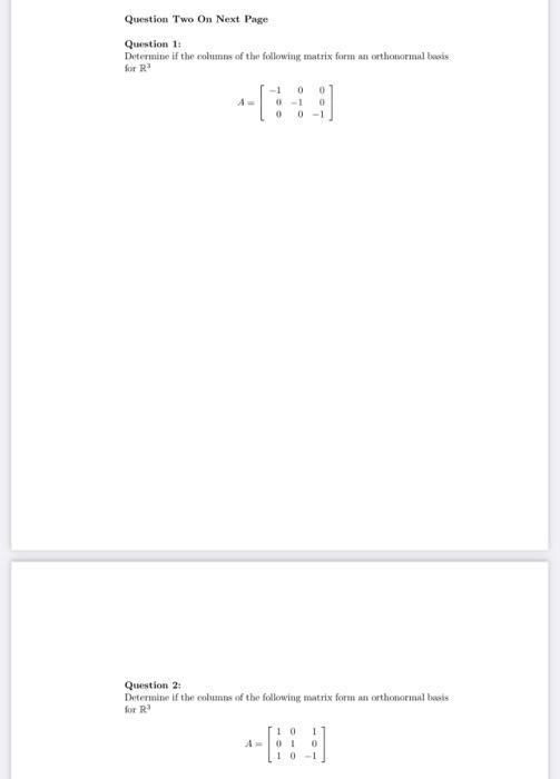Solved Question Two On Next Page Question 1: Determine if | Chegg.com