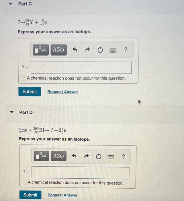 Solved Express your answer as an isotope. ?= A chemical | Chegg.com