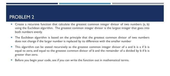 Solved Problem 2 Create A Recursive Function That 2536