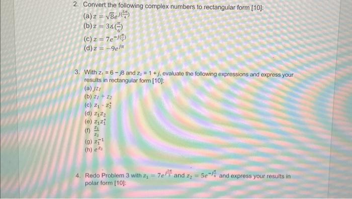Solved 2. Convert the following complex numbers to | Chegg.com