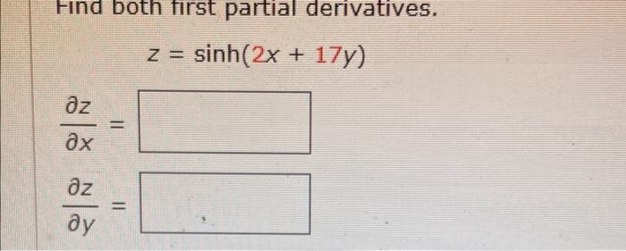 Solved Hind both first partial derivatives. | Chegg.com