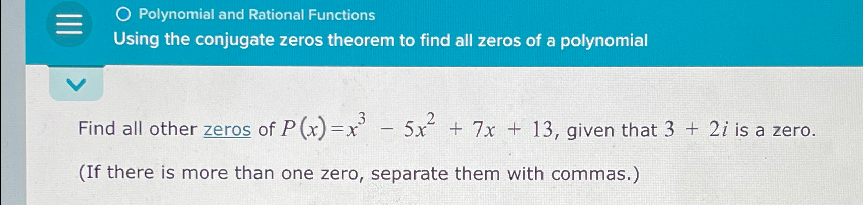 Solved Polynomial and Rational FunctionsUsing the conjugate | Chegg.com