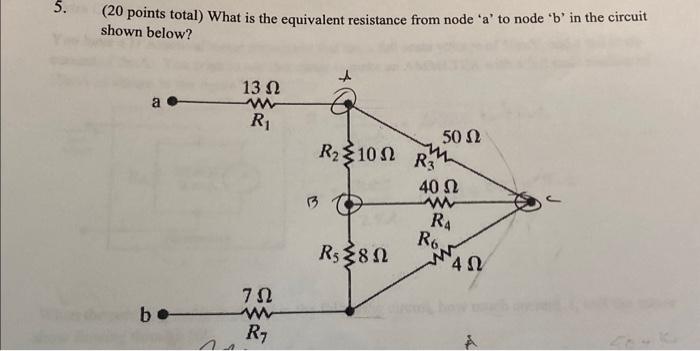 Solved ( 20 points total) What is the equivalent resistance | Chegg.com