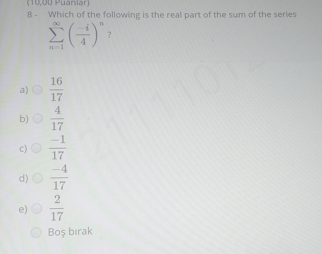 Solved 8 - Which of the following is the real part of the | Chegg.com