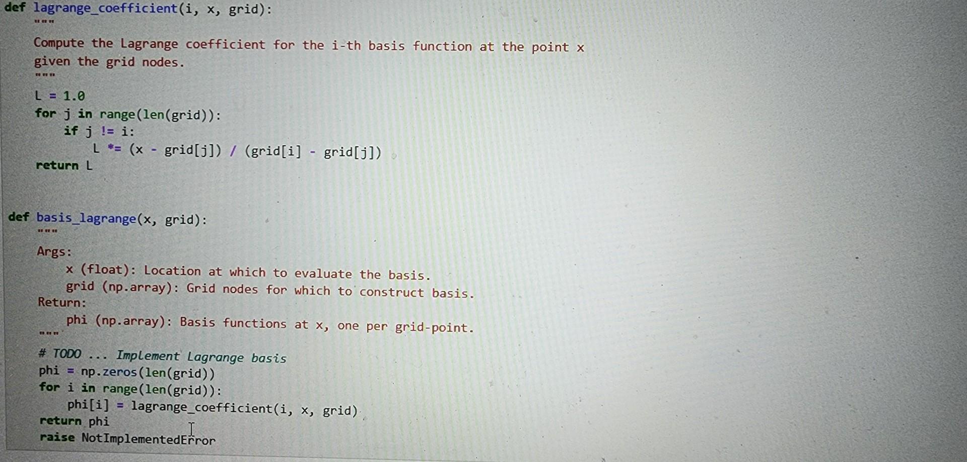 Solved def lagrange_coefficient(i, x, grid): Compute the | Chegg.com