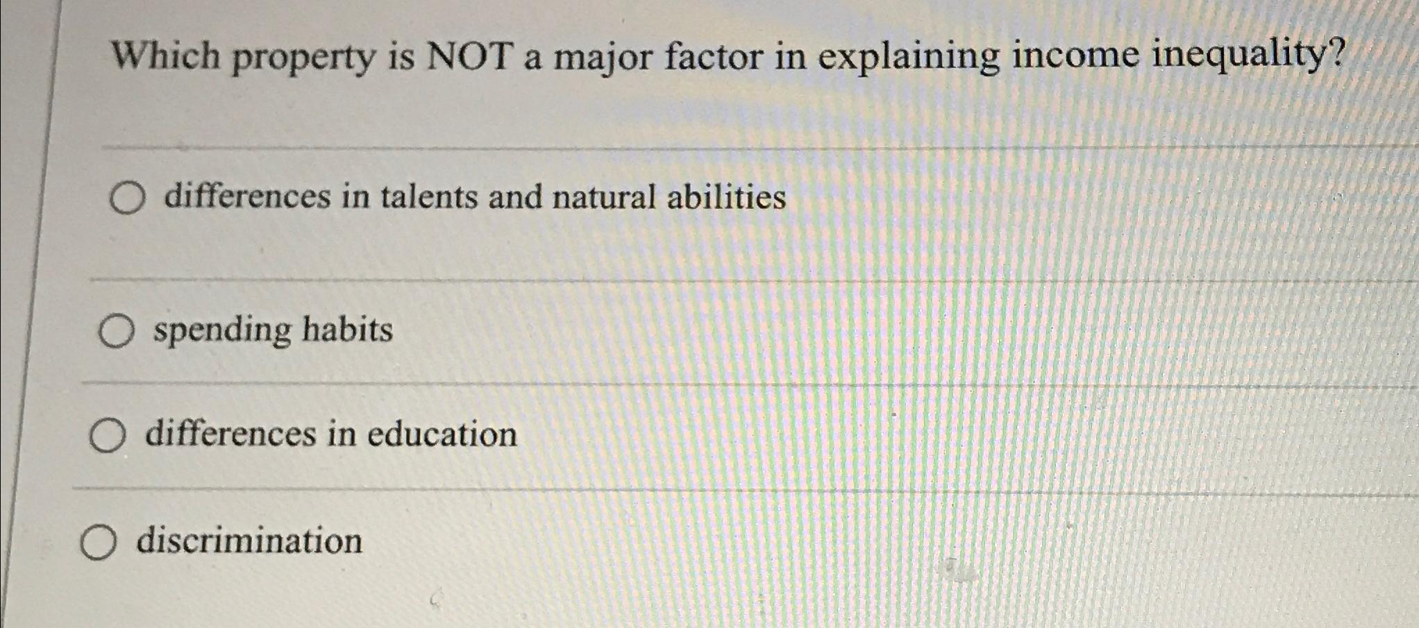 Solved Which property is NOT a major factor in explaining | Chegg.com