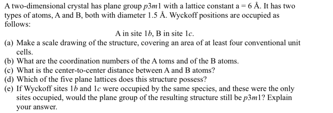 Solved A two-dimensional crystal has plane group p3m1 ﻿with | Chegg.com