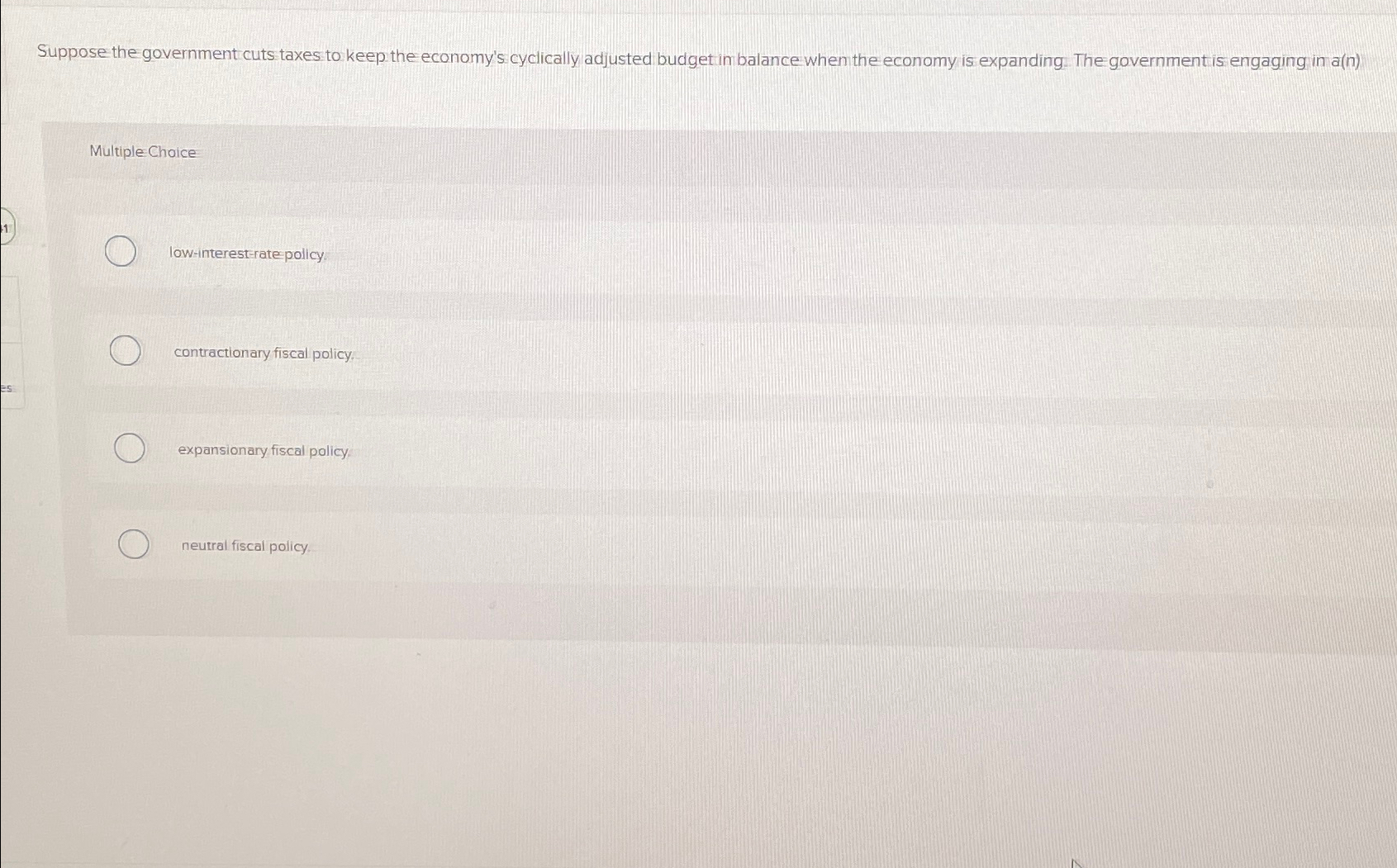 Solved Suppose the government cuts taxes to keep the | Chegg.com