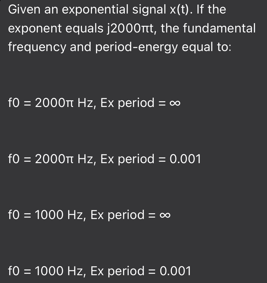 Solved Given an exponential signal x(t). ﻿If the exponent | Chegg.com