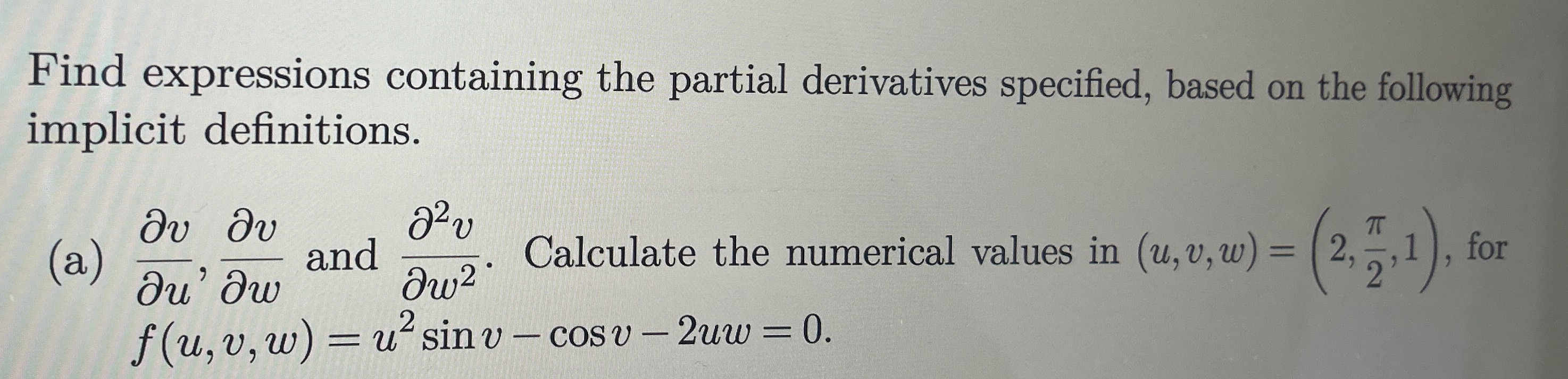 Solved Find expressions containing the partial derivatives | Chegg.com