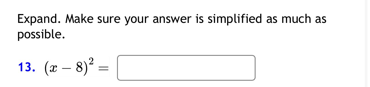 Solved Expand. Make sure your answer is simplified as much | Chegg.com