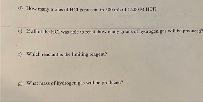 Solved 6) Zinc dissolves in hydrochloric acid to yield | Chegg.com