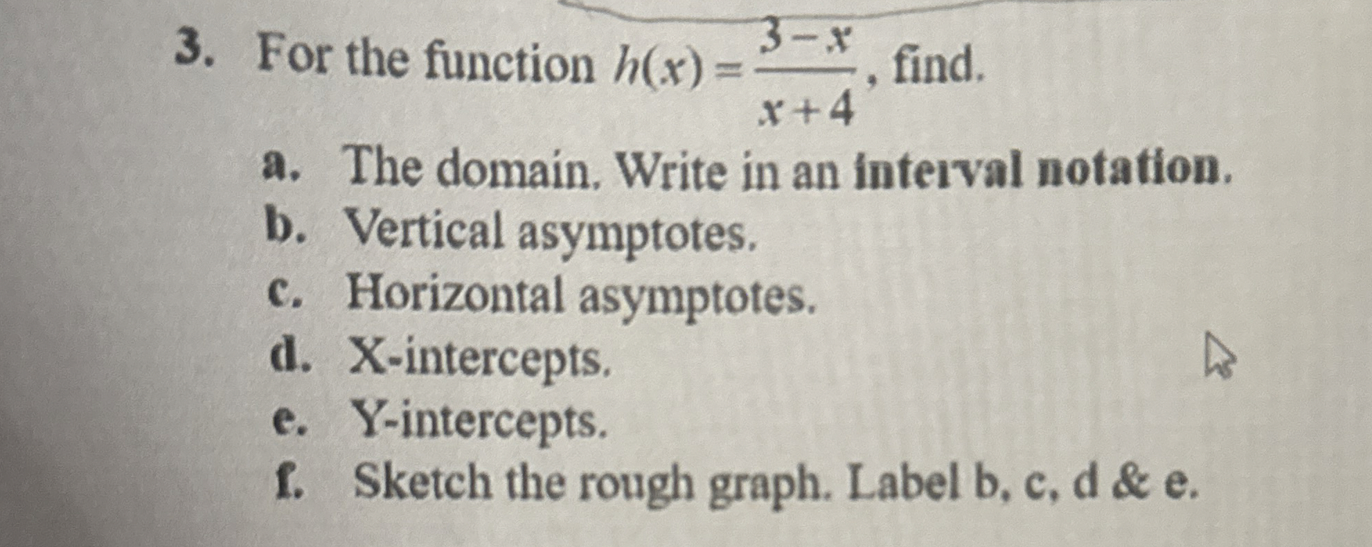 Solved For the function h(x)=3-xx+4, ﻿find.a. ﻿The domain. | Chegg.com