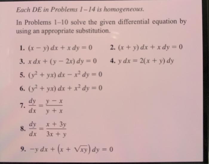 Solved Each DE in Problems 1 - 14 is homogeneous. In | Chegg.com
