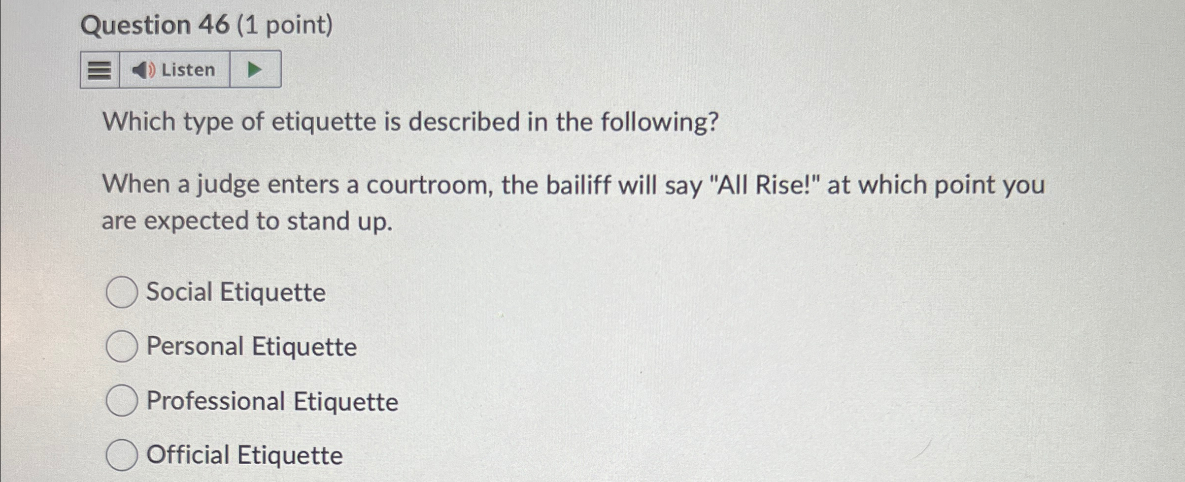Solved Question 46 (1 ﻿point)ListenWhich type of etiquette | Chegg.com
