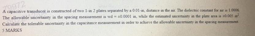 Solved A capacitive transducer is constructed of two 1 -in 2 | Chegg.com