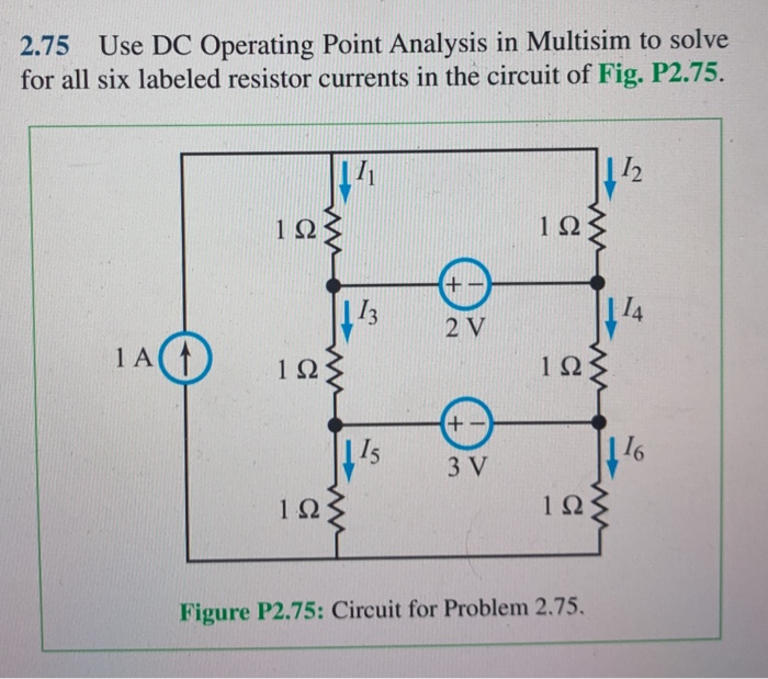 Solved 2.75 Use DC Operating Point Analysis in Multisim to | Chegg.com