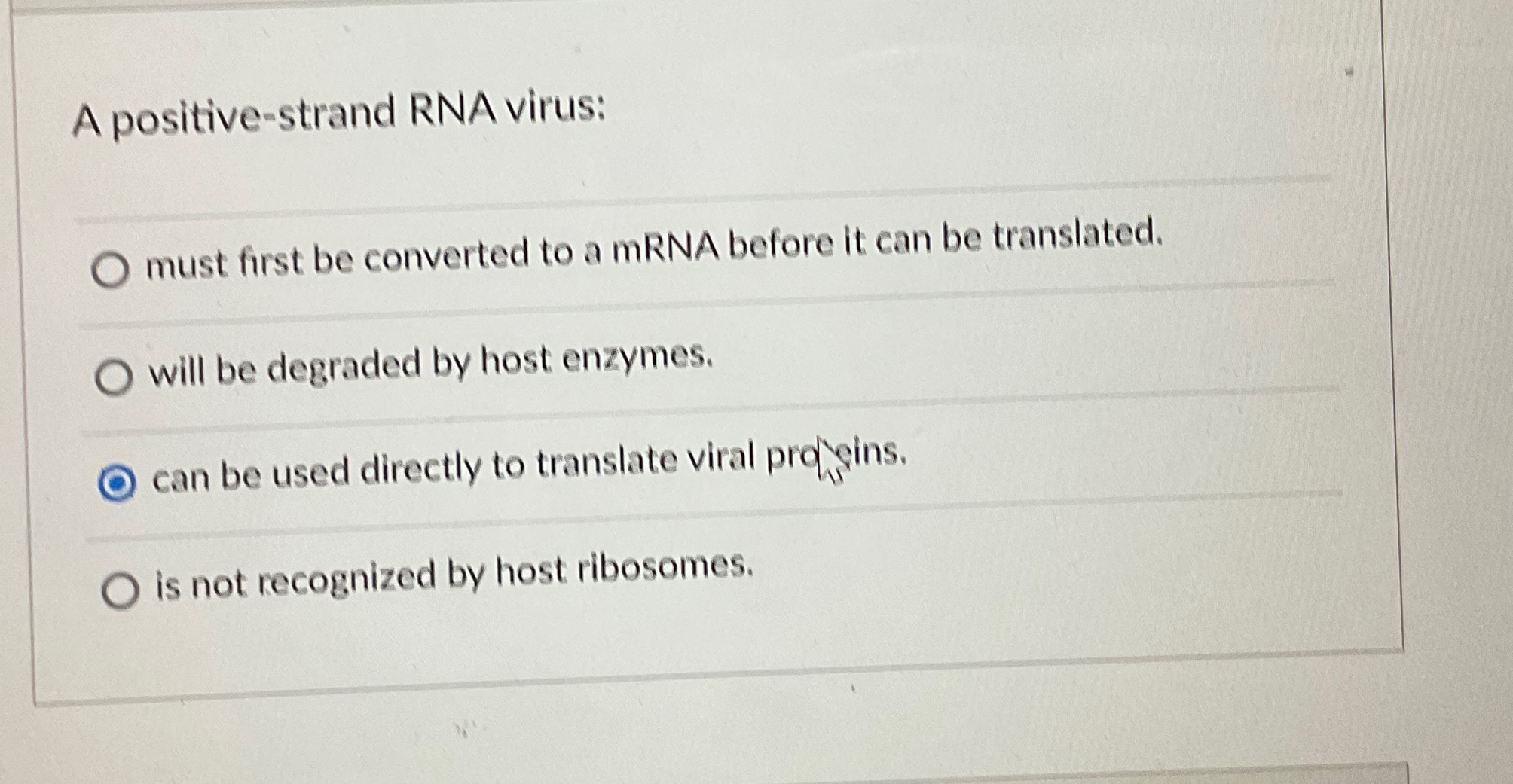 Solved A positive-strand RNA virus:must first be converted | Chegg.com