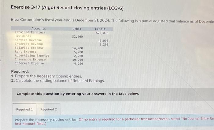 Solved Exercise 3 17 Algo Record Closing Entries Lo3 6